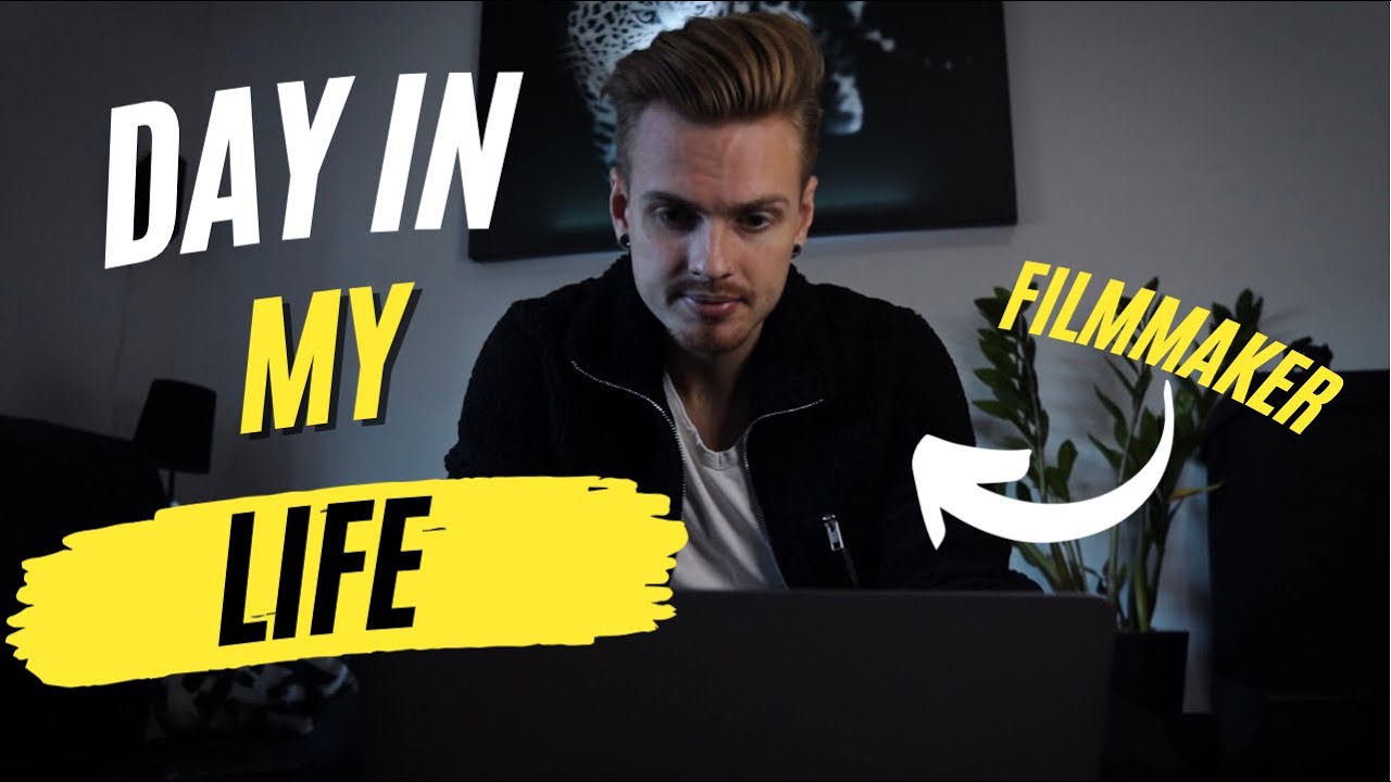 a NORMAL Day in My Life As a FILMMAKER - YouTube