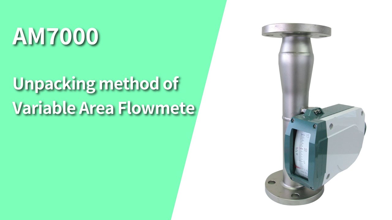 Unpacking method of Variable Area Flowmeter【AM7000】 - YouTube