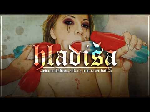 SKIZ ft. Steva Mahadeva & Batisha - Hladisa