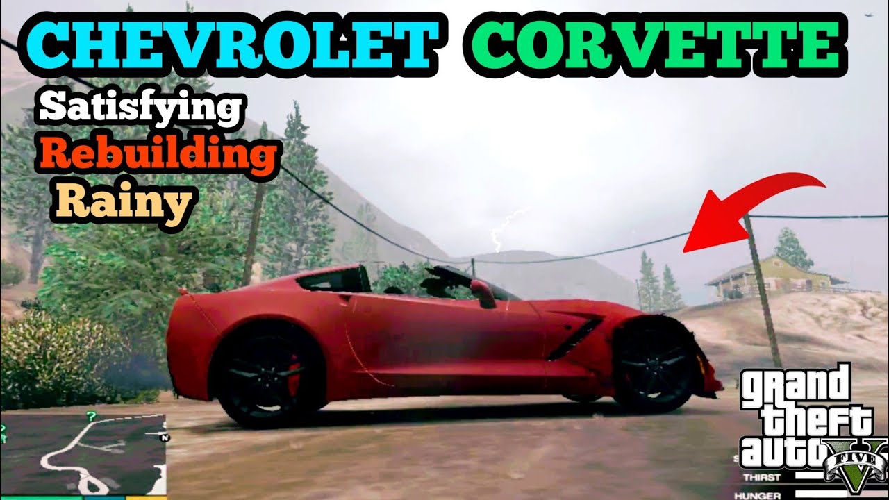 Rebuilding Chevrolet Corvette C7 Stingray - GTA 5 || Satisfying Rainy Atmosphere - YouTube