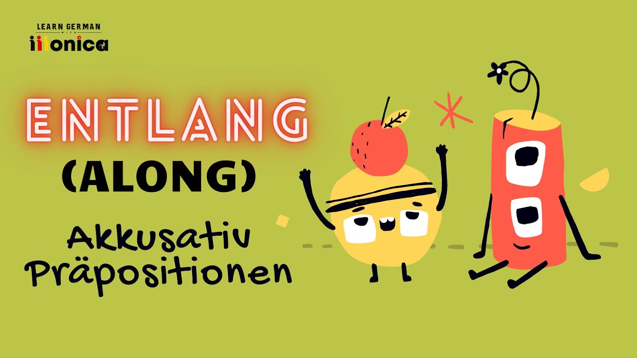 Entlang - Akkusativ präpositionen | learn german in Hindi with Monica ...
