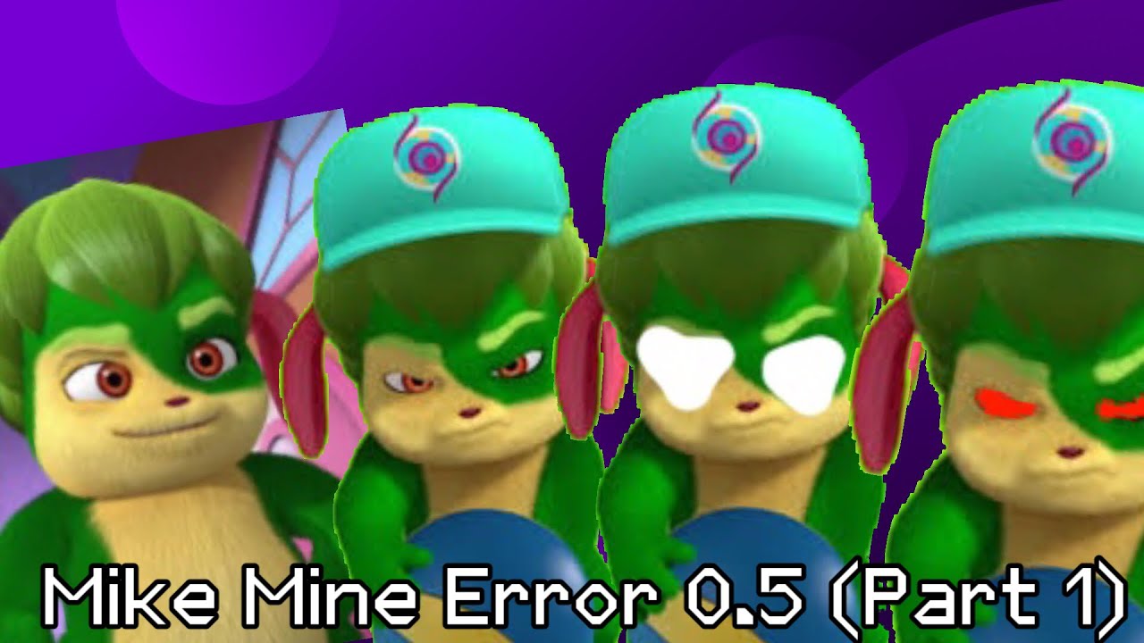 Mike Mine Error 0.5 (Part 1) - YouTube