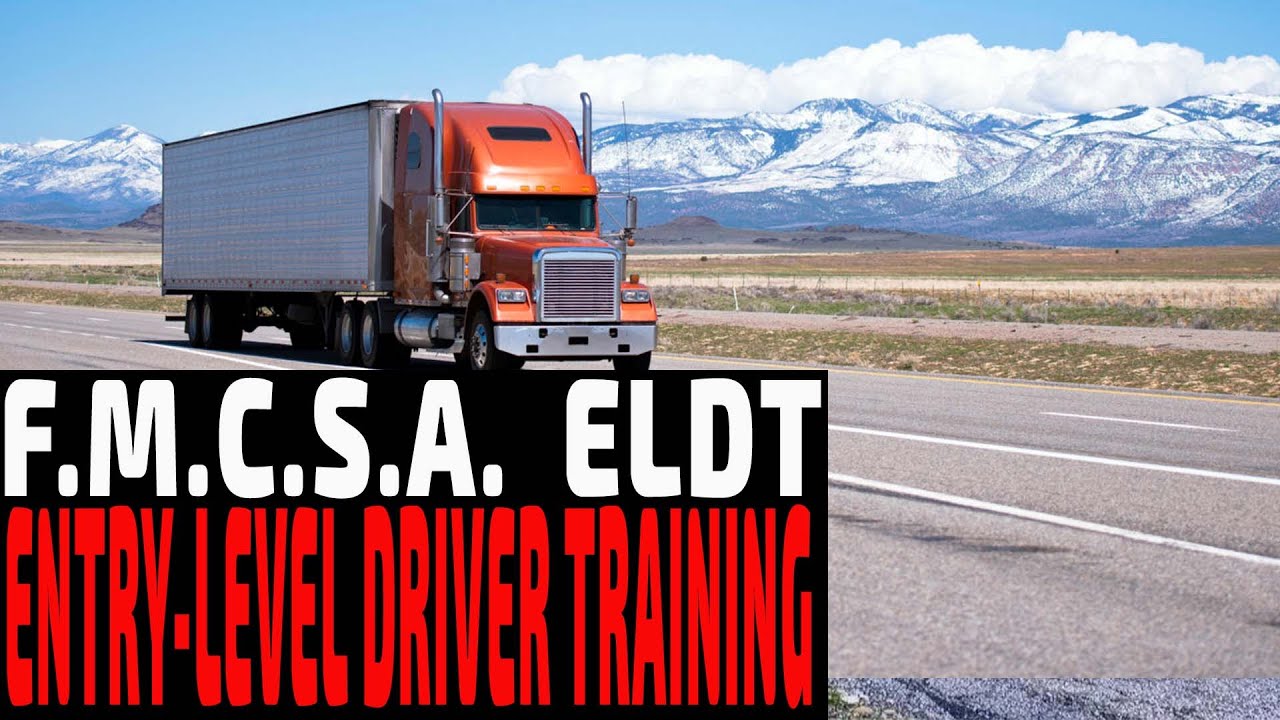 F.M.C.S.A. THE ELDT ENTRY-LEVEL DRIVER TRAINING STANDARDS | The ...