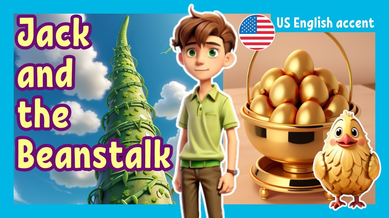 Jack and the beanstalk - US English accent | English Fairy Tales - YouTube