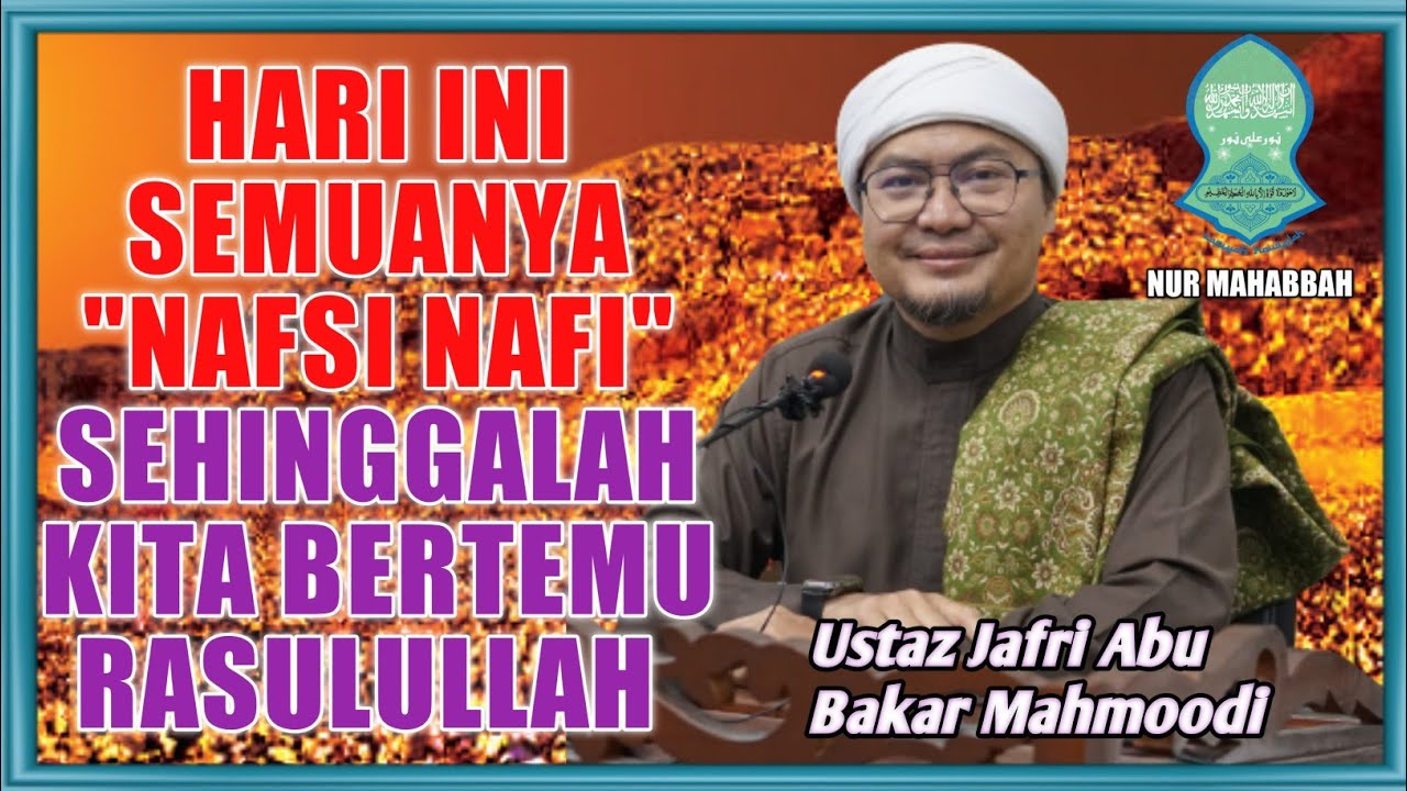 Selawat Dan Syafaat | Ustaz Jafri Abu Bakar Mahmoodi - YouTube