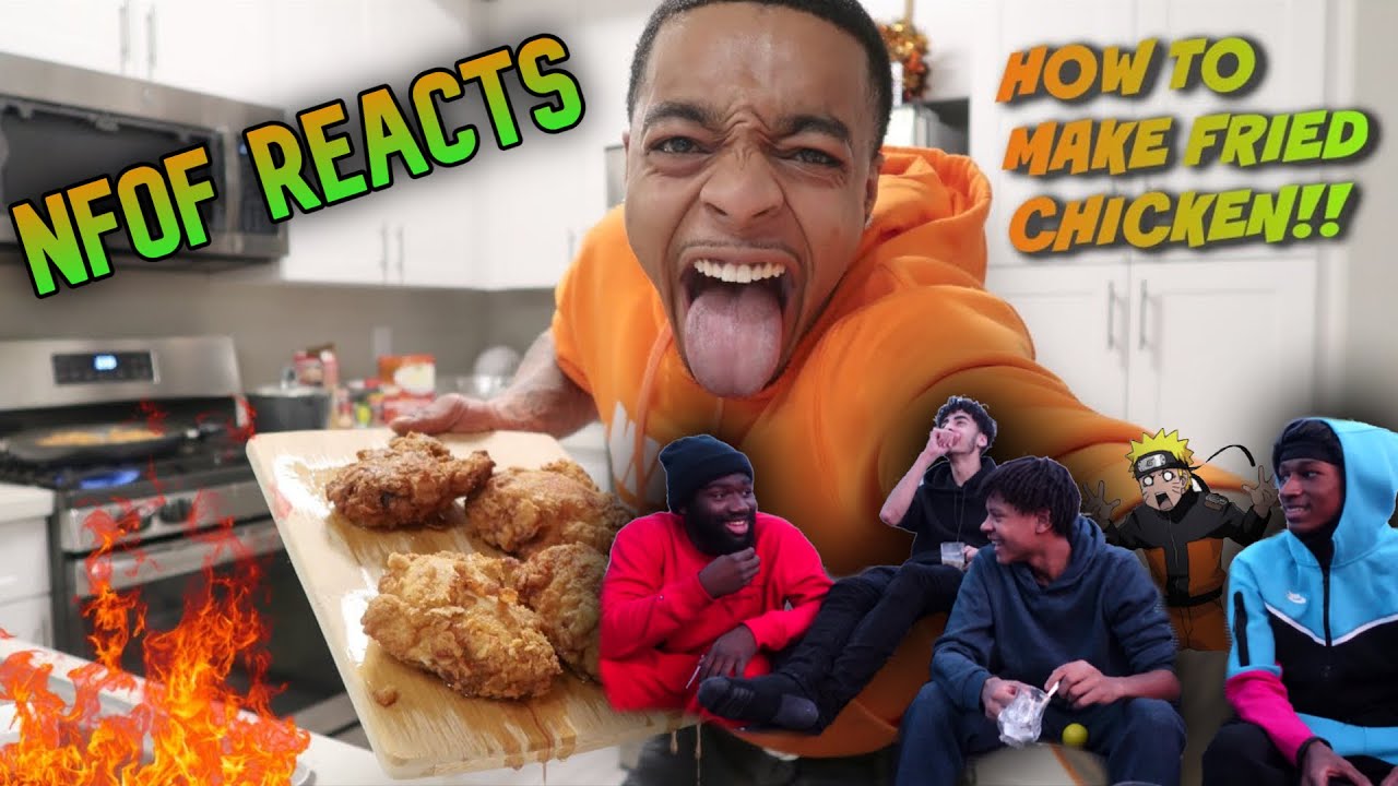 NFOF REACTS TO FLIGHTS "HOW TO MAKE THE BEST CRISPIEST SOUTHERN FRIED ...