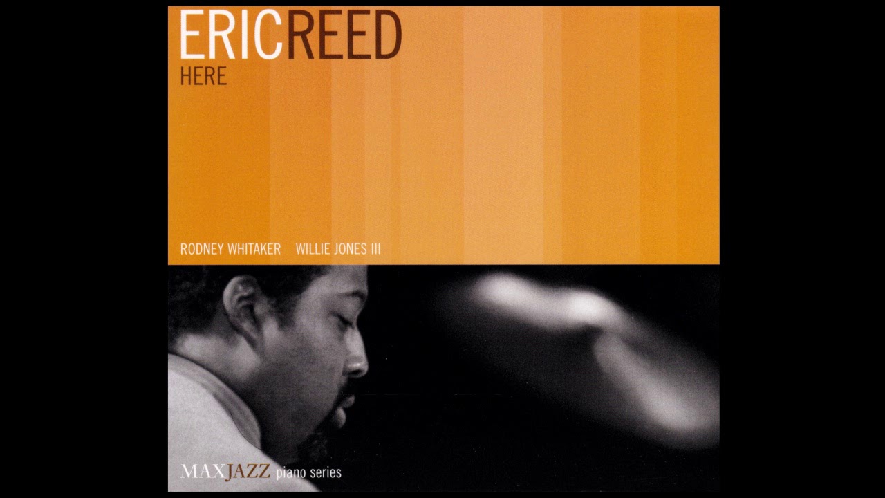 Eric Reed Trio (Rodney Whitaker & Willie Jones III) - Why? - YouTube