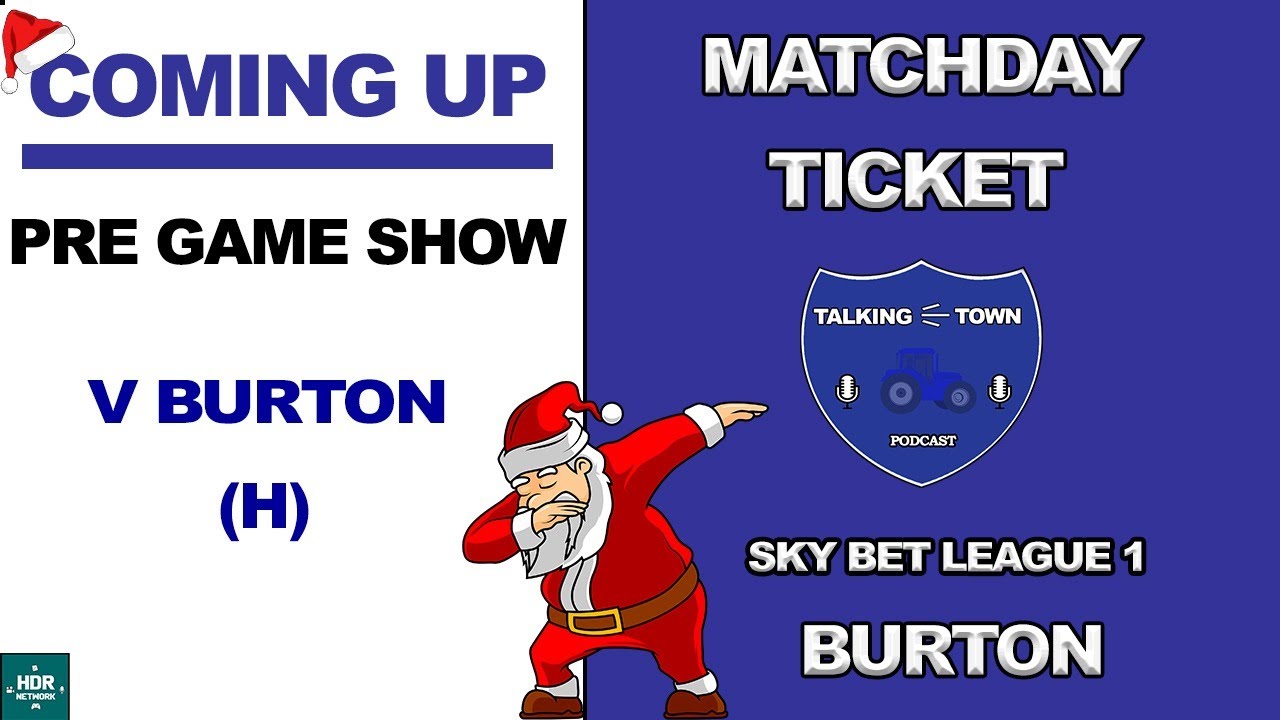 Ipswich Town FC -#itfc Match day Ticket -Live Ipswich Town V Burton ...