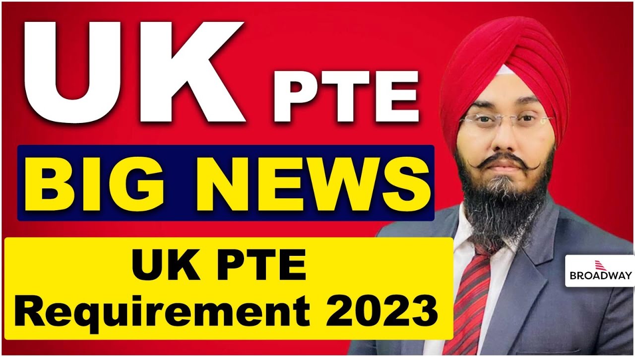 UK PTE BIG NEWS I UK study visa updates 2023 I UK PTE requirement 2023 ...