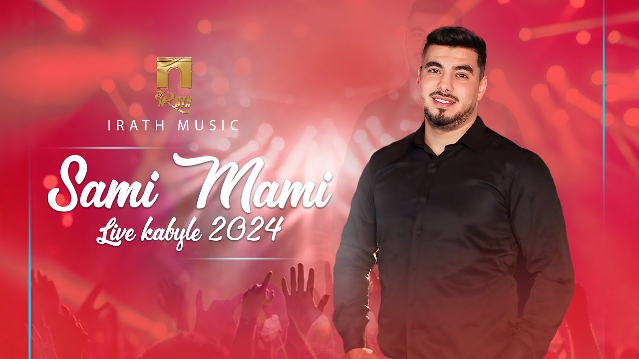 Sami Mami - Live Kabyle 2024 - YouTube