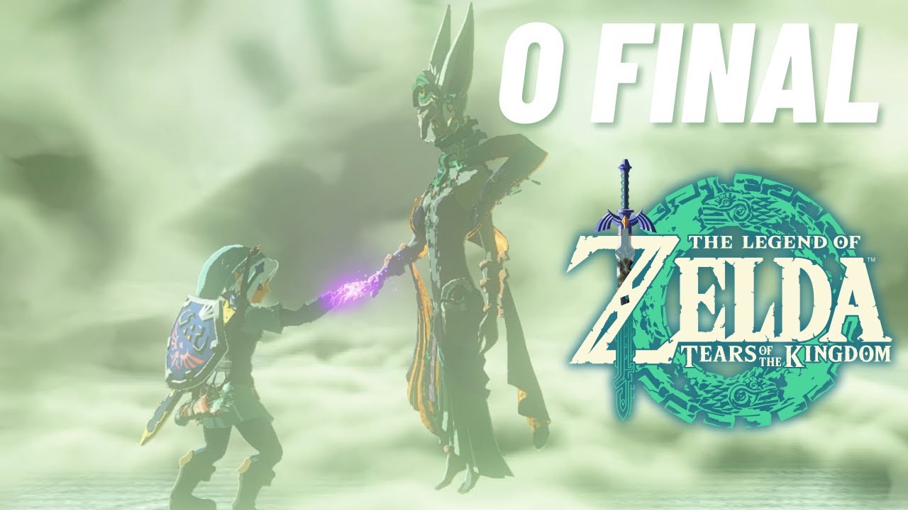 O INCRÍVEL FINAL DE ZELDA TEARS OF THE KINGDOM - YouTube
