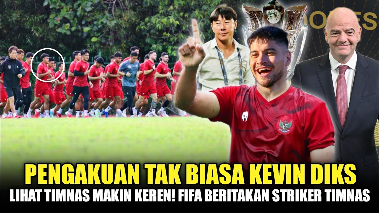 Striker Timnas Curi Perhatian FIFA‼️Komentar Tak Bisa Kevin Diks Untuk ...