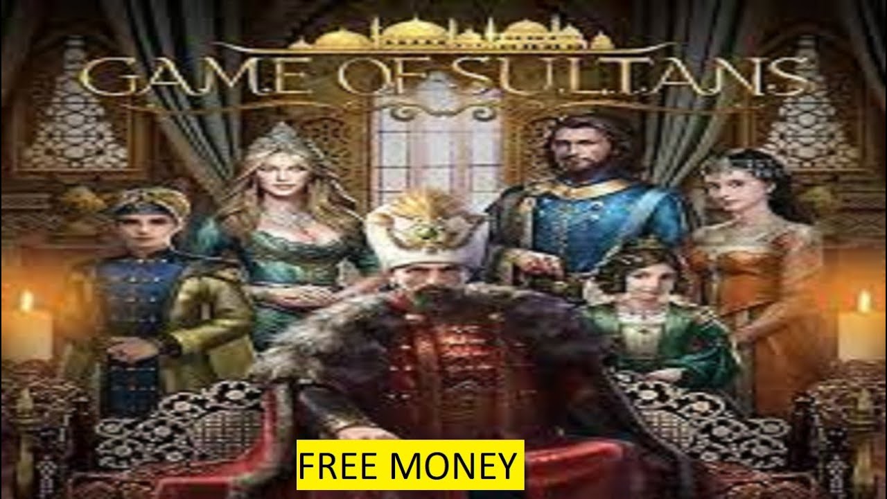 Tips Game of Sultans 💷 Game of Sultans NEW MOD 💲 Free Gems Unlimited (NEW) - YouTube