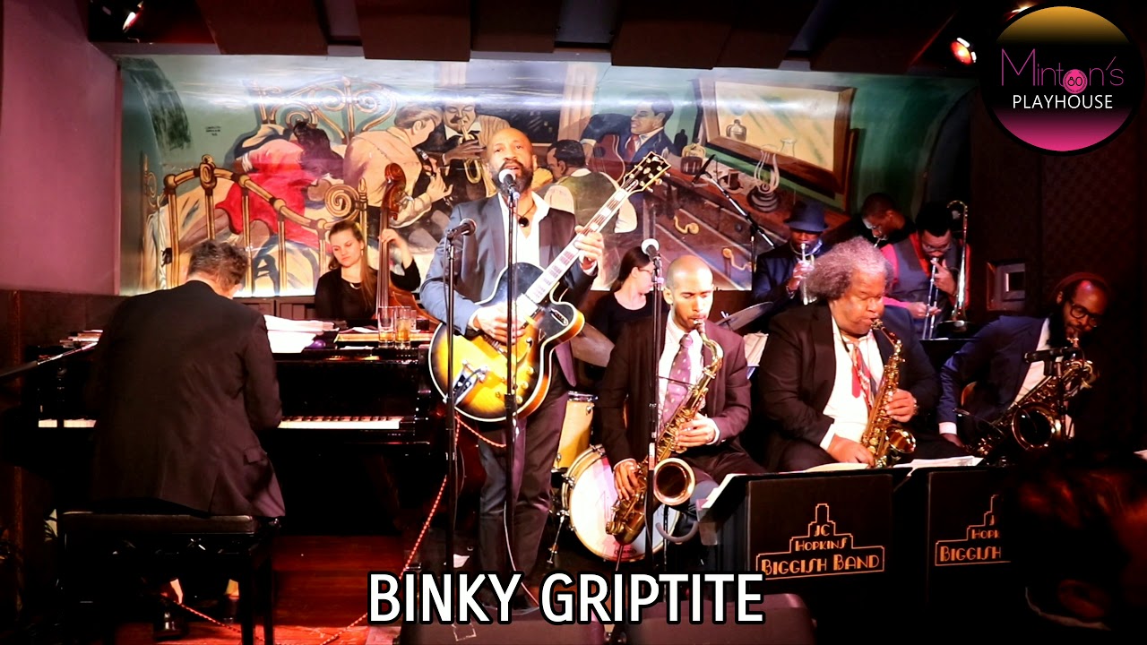 Binky Griptite at Minton's PLAYHOUSE - YouTube