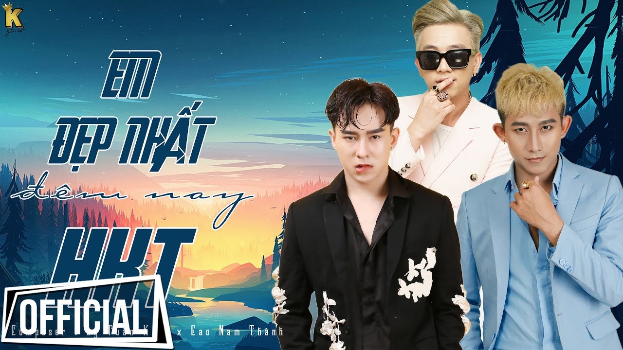 Em Đẹp Nhất Đêm Nay - HKT ( Official ) #EDNDN - YouTube