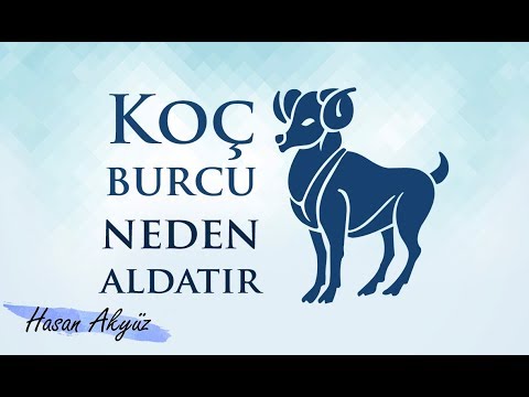Koç burcu neden aldatır?
