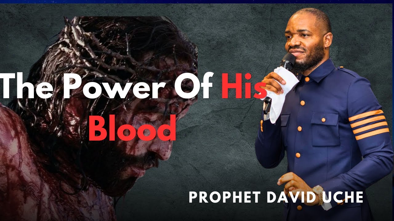 The Power of His Blood // Prophet David Uche //Truth TV - YouTube