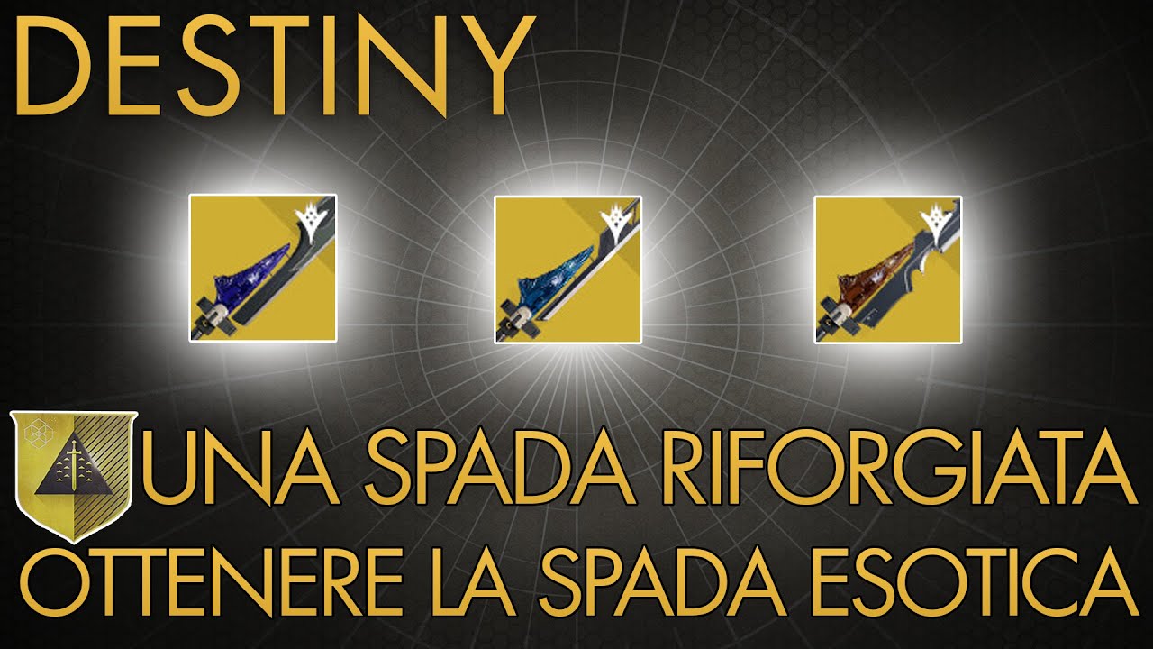 Destiny | Impresa Esotica: Ottenere SPADA ESOTICA (Mangiatenebre ...
