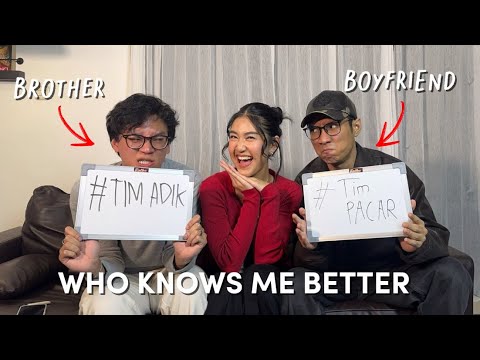 Who Knows Me Better ?! #TimAdik vs #TimPacar | Karina Abelinda