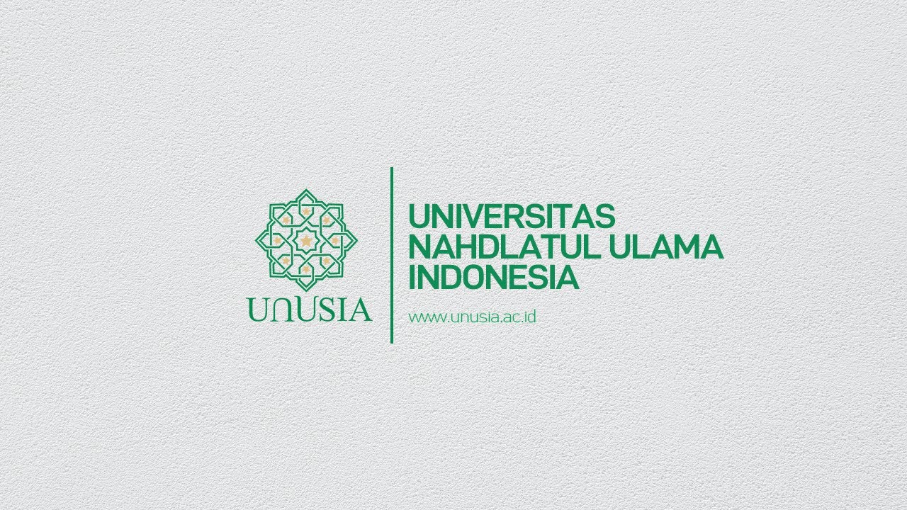 Profil UNUSIA “Menjadi Universitas unggul berkarakter Ahlussunnah Wal ...