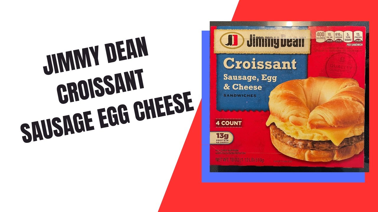 Jimmy Dean Sausage Egg & Cheese Croissant - YouTube