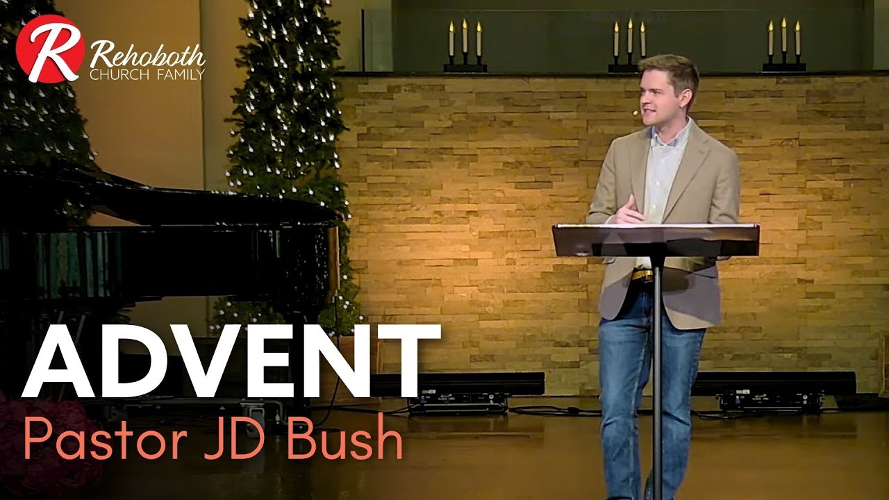 Advent: Jesus Our Priest | JD Bush - YouTube