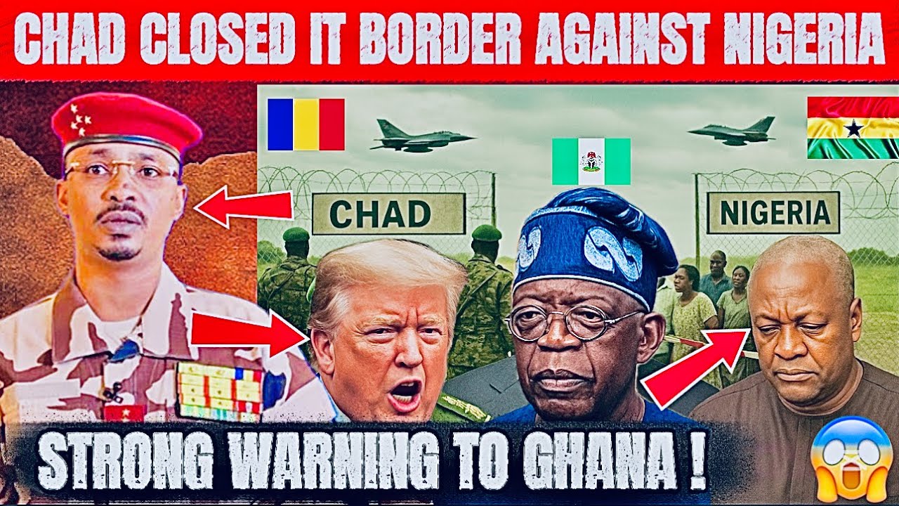 Chad Blocks Nigeria… But Ghana Opens Borders? This Is A Warning😱 - YouTube