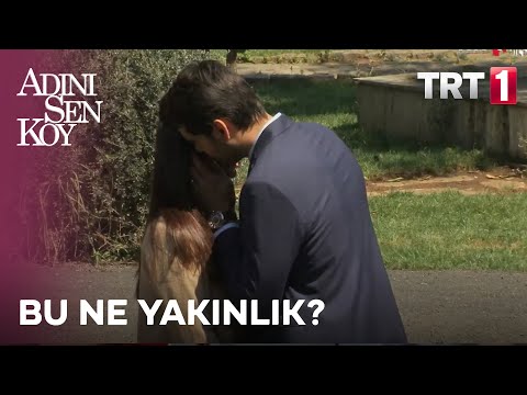 Alev' bu yakınlığa dayanamadı - Adını Sen Koy 157. Bölüm