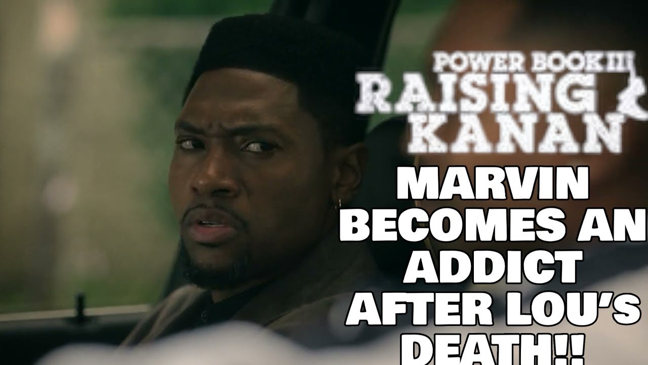 Power Book 3 #raisingkananseason3 Theory Marvin Becomes An Addict After ...