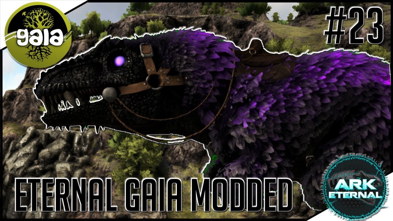 ARK Eternal Gaia Modded #23 - ENDLICH WIEDER DEN DARKSTAR! DOMINUS ...