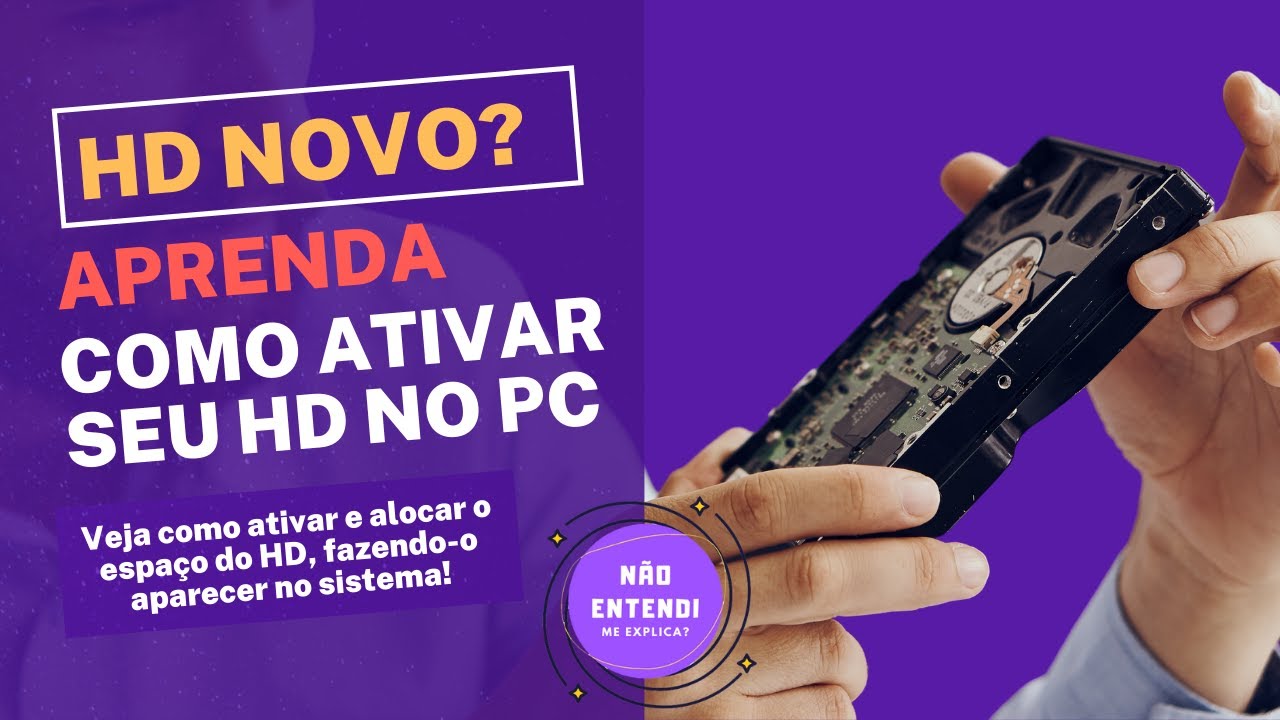 Computador não reconhece o HD! Aprenda a ativar seu HD novo zerado ...