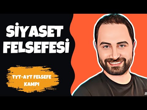 Siyaset Felsefesi-1 | TYT-AYT Felsefe Kampı 2023 | Felsefe Konu Anlatımı #12