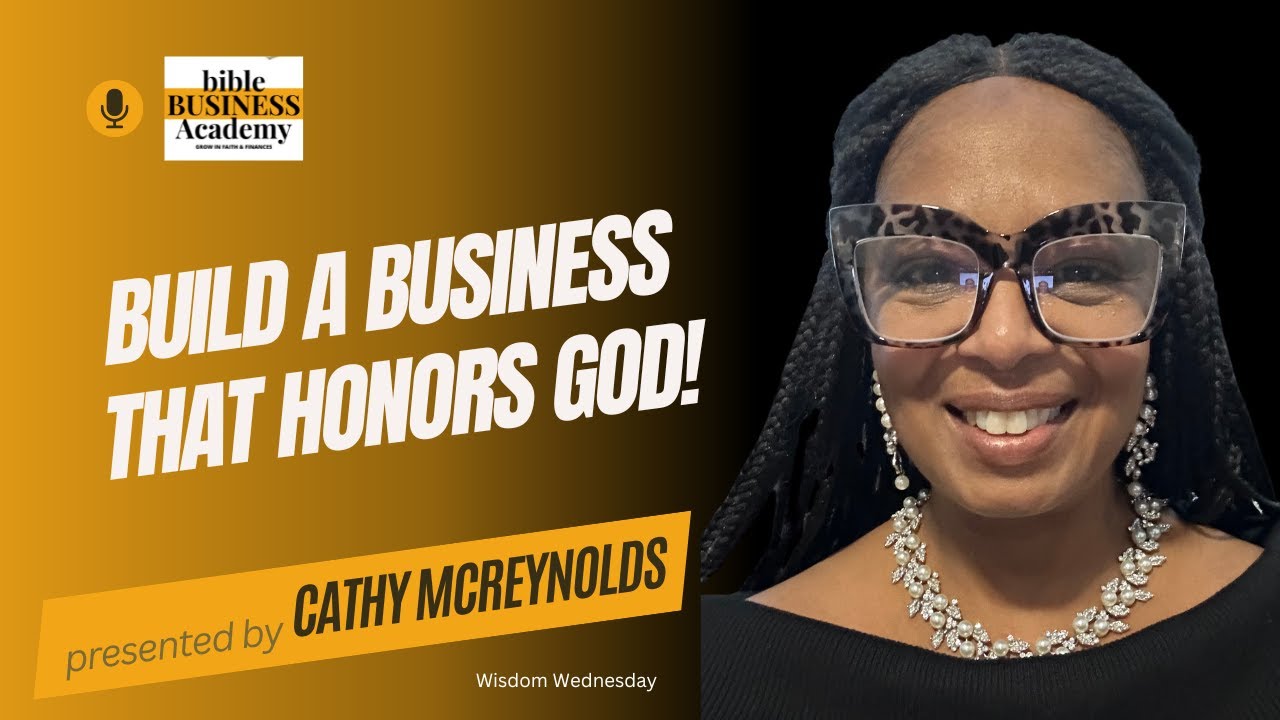 🚀 Wisdom Wednesday: Build a Business That Honors God! - YouTube