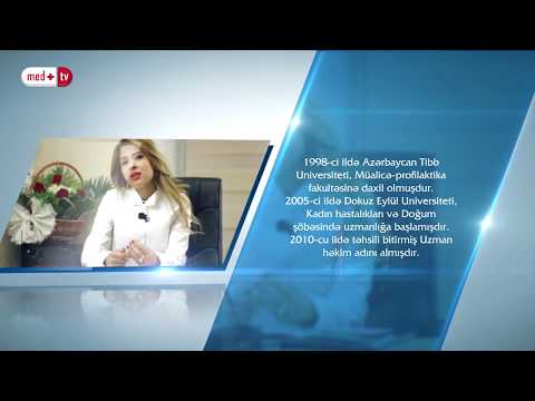 Uzm. Dr. Ayten Seferova Ginekoloq - Muasir Azerbaycan Hekimleri MedplusTV