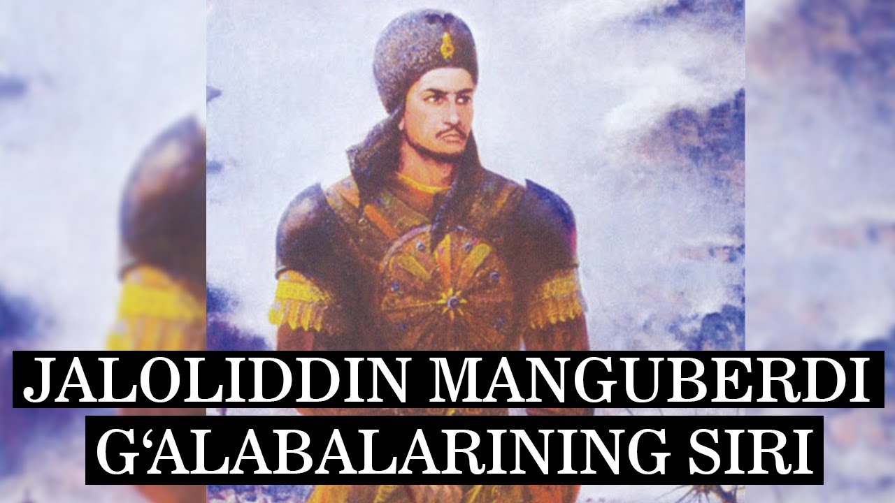 Jaloliddin Manguberdi ustozi Najmiddin Kubrodan ta’lim olishi, g ...