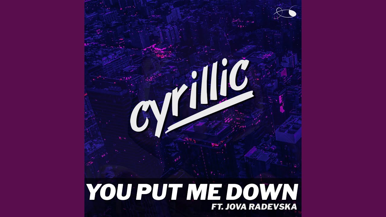 You Put Me Down YouTube you-put-me-down-youtube