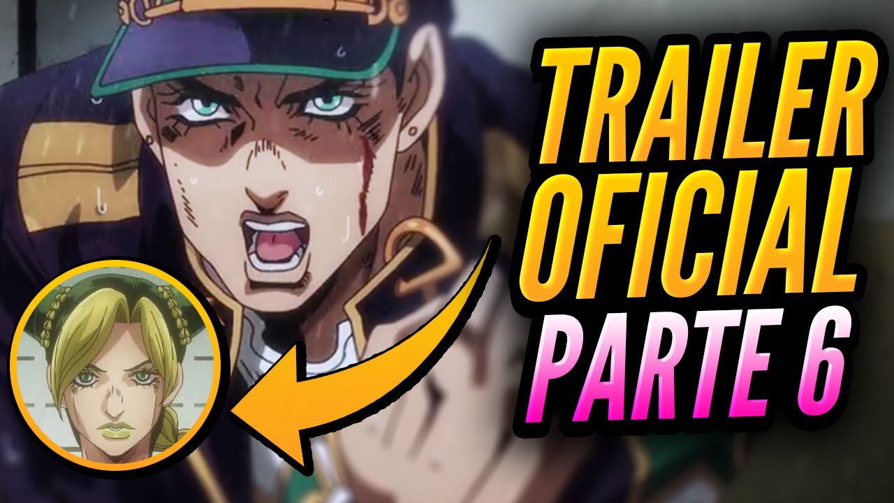 JoJo’s Bizarre Adventure Part 6: STONE OCEAN - Trailer Oficial ...