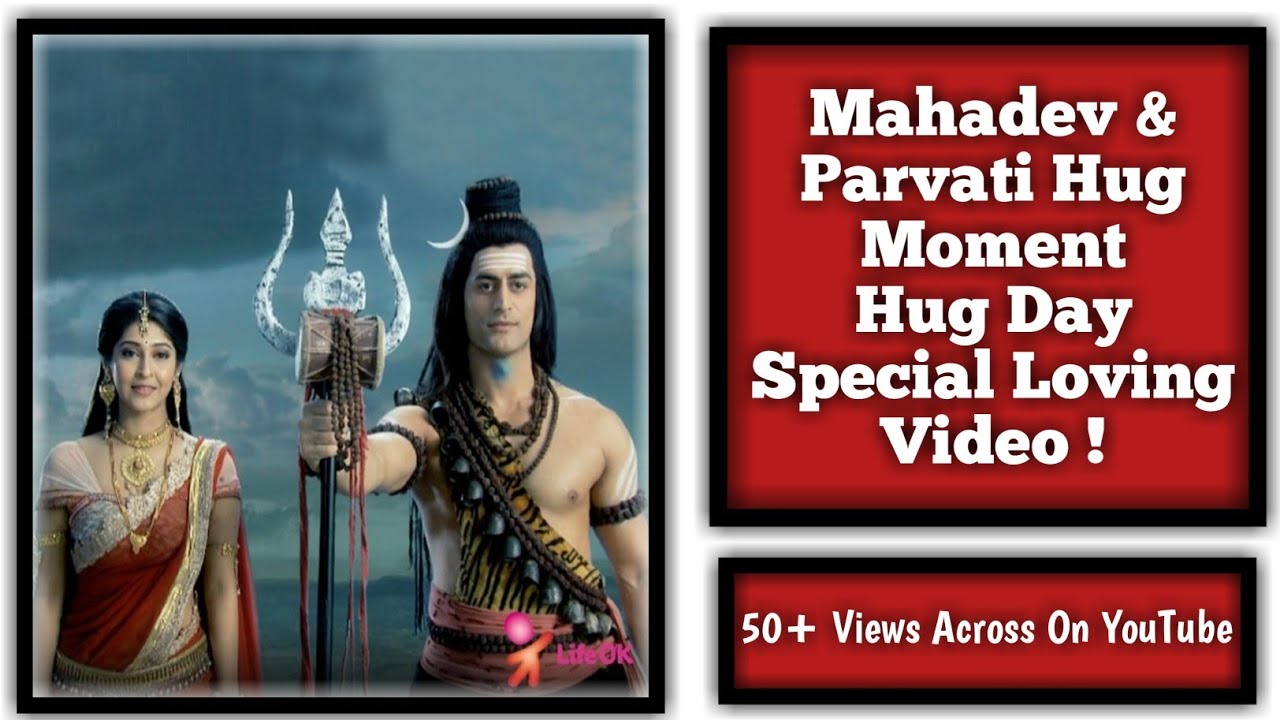 Mahadev & Parvati's Hug ! Hug Day Special Loving Video of Parvati ...