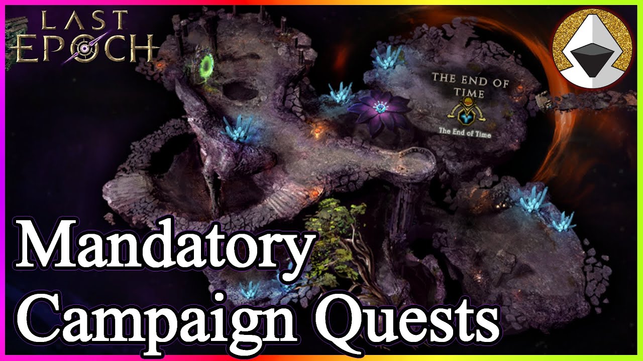 Mastering Last Epoch: Your Guide to Essential Quests Of Campaign - YouTube