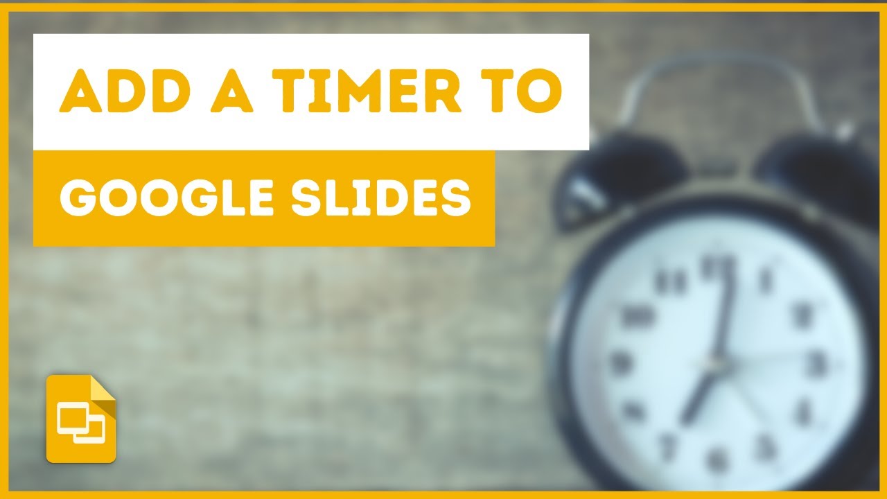 Adding A Timer To Google Slides YouTube adding-a-timer-to-google-slides-youtube