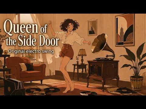 Original Electro Swing | Queen of the Side Door