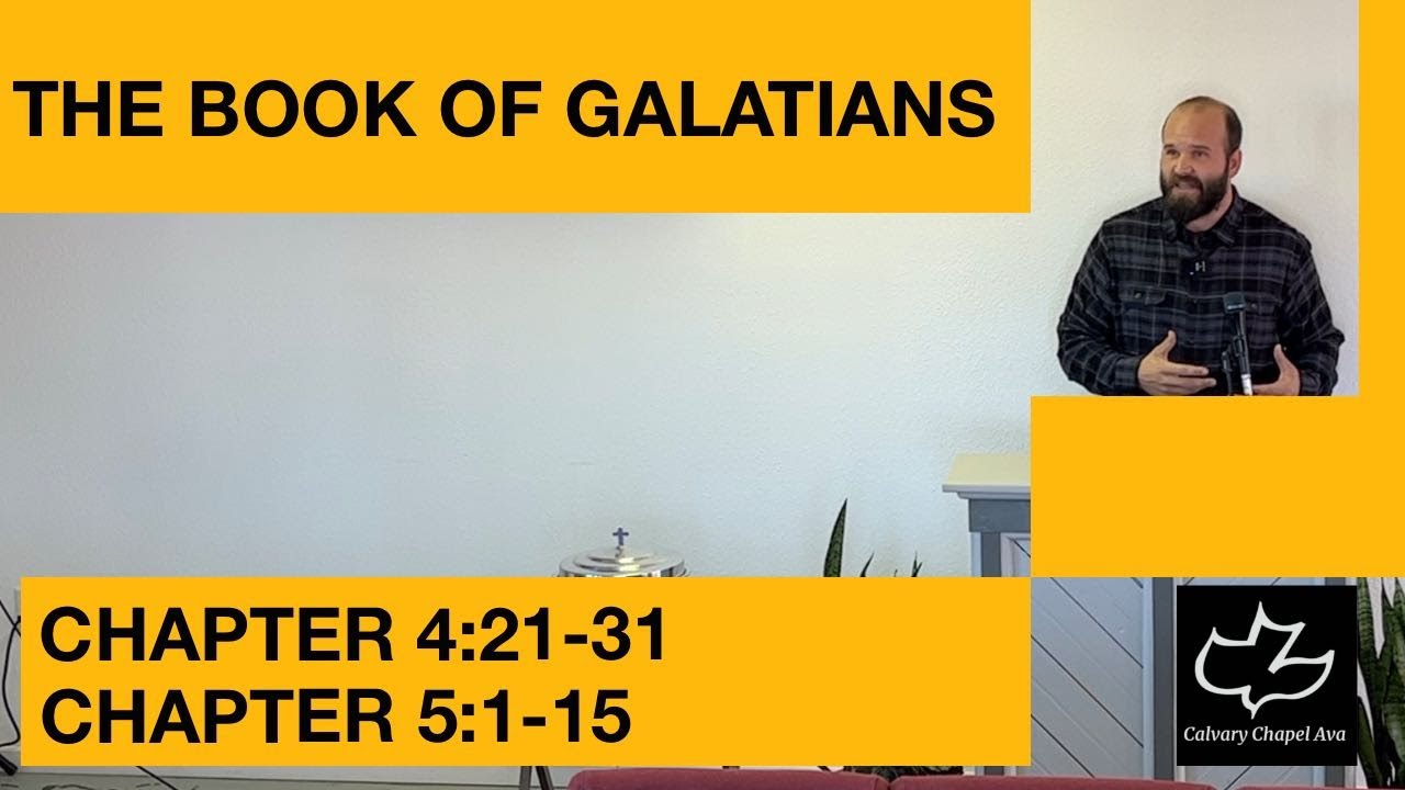 A study of Galatians. Chapter 4:21-31 and 5:1-15 - YouTube