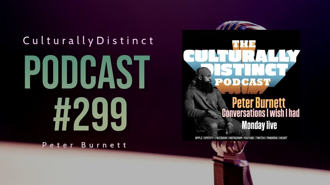 Peter Burnett | The Conversation I wish I had | Episode 299 - YouTube