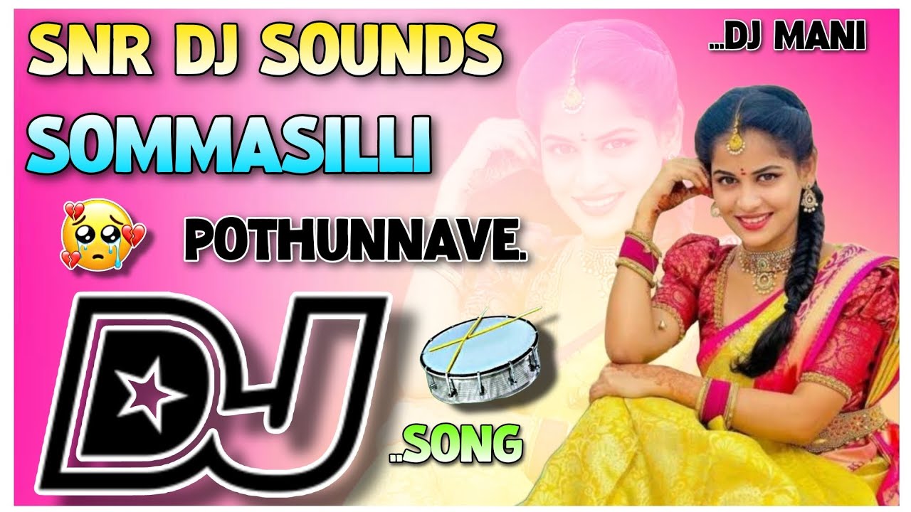 👉somasilli pothunnave💥 Dj song remix By 🔥SNR DJ SOUNDS🥰 from ... 👉somasilli pothunnave💥 Dj song remix By 🔥SNR DJ SOUNDS🥰 from ...