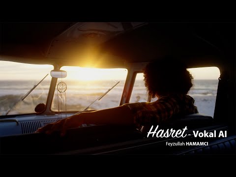 Hasret - Vokal AI Müzik - Feyzullah HAMAMCI - 4K