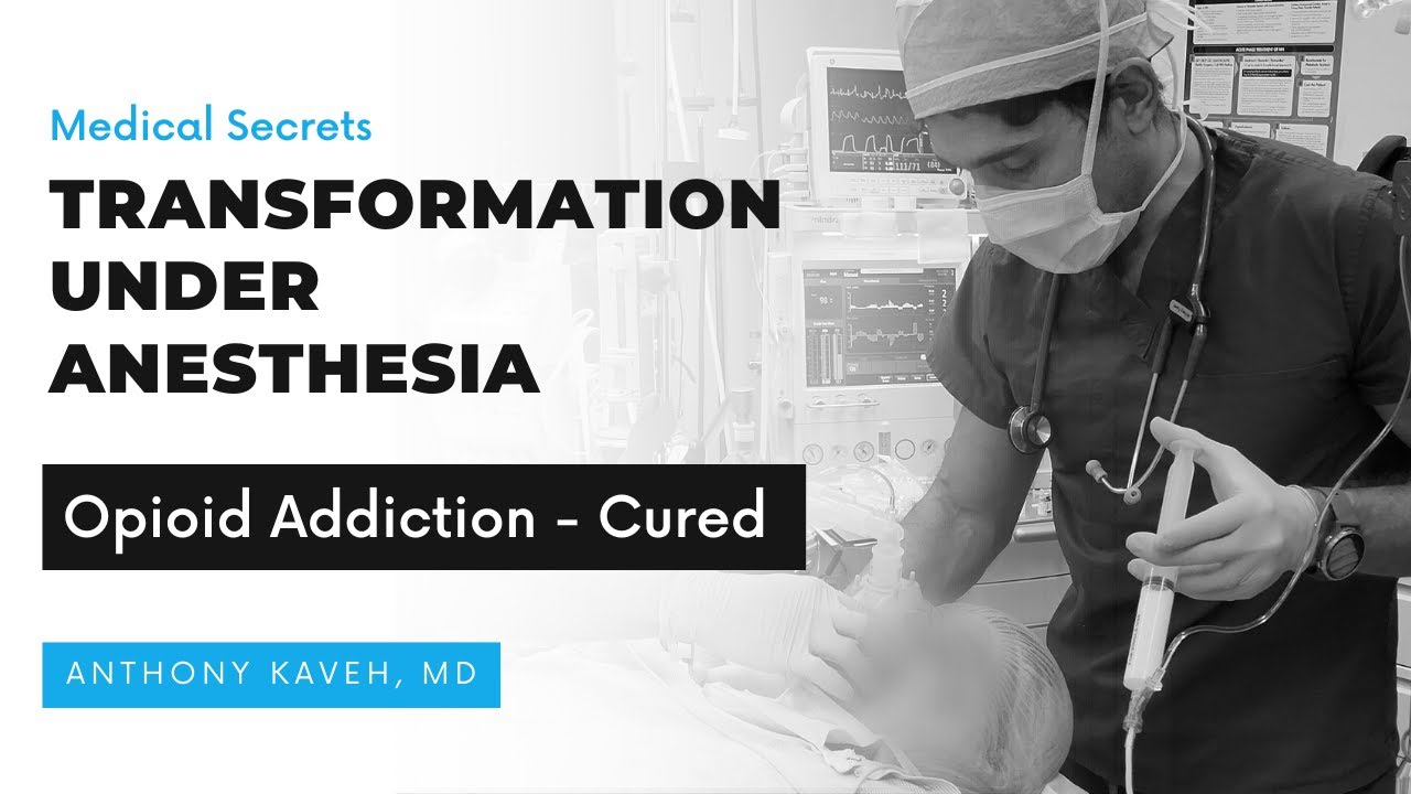 How to Cure Opioid Addiction Under Anesthesia with Psychedelic Medicine ...