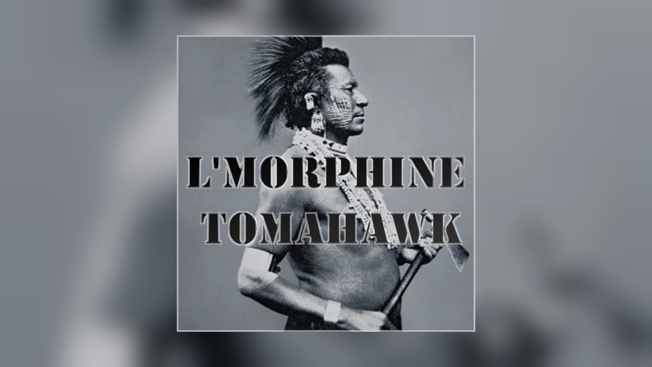 l'Morphine - Tomahawk - YouTube