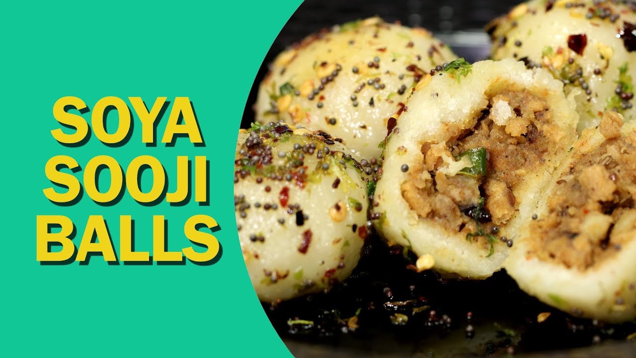 Nutrela Soya Sooji Balls | Soya Suji Balls Recipe | सोया सूजी बॉल्स ...
