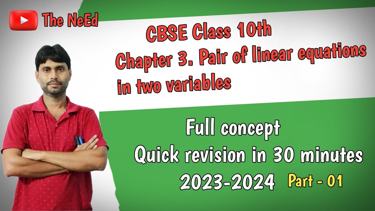 Pair of linear equations in two variables in 30 minutes ll CBSE board ...
