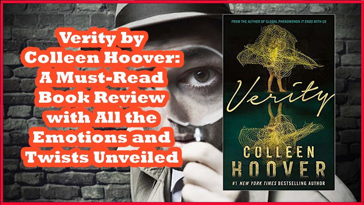 Verity by Colleen Hoover: A Must-Read Book Review with All the Emotions ...